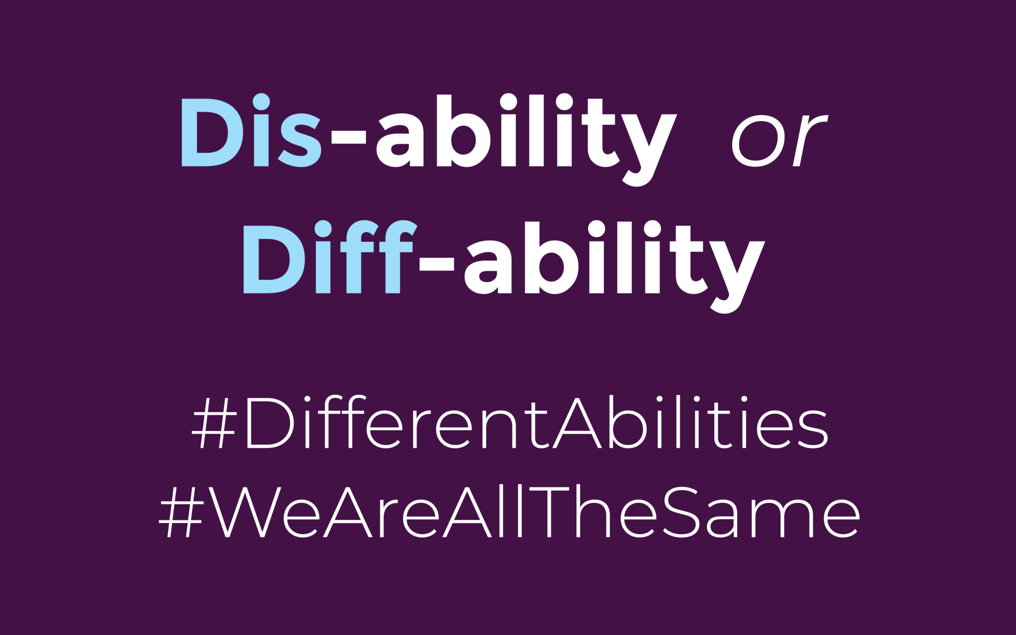 Dis-Ability or Diff-Ability - FABIC