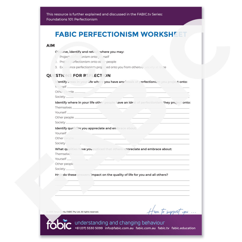 Poster 33 – FABIC Perfectionism Worksheet - FABIC | Behaviour Specialists