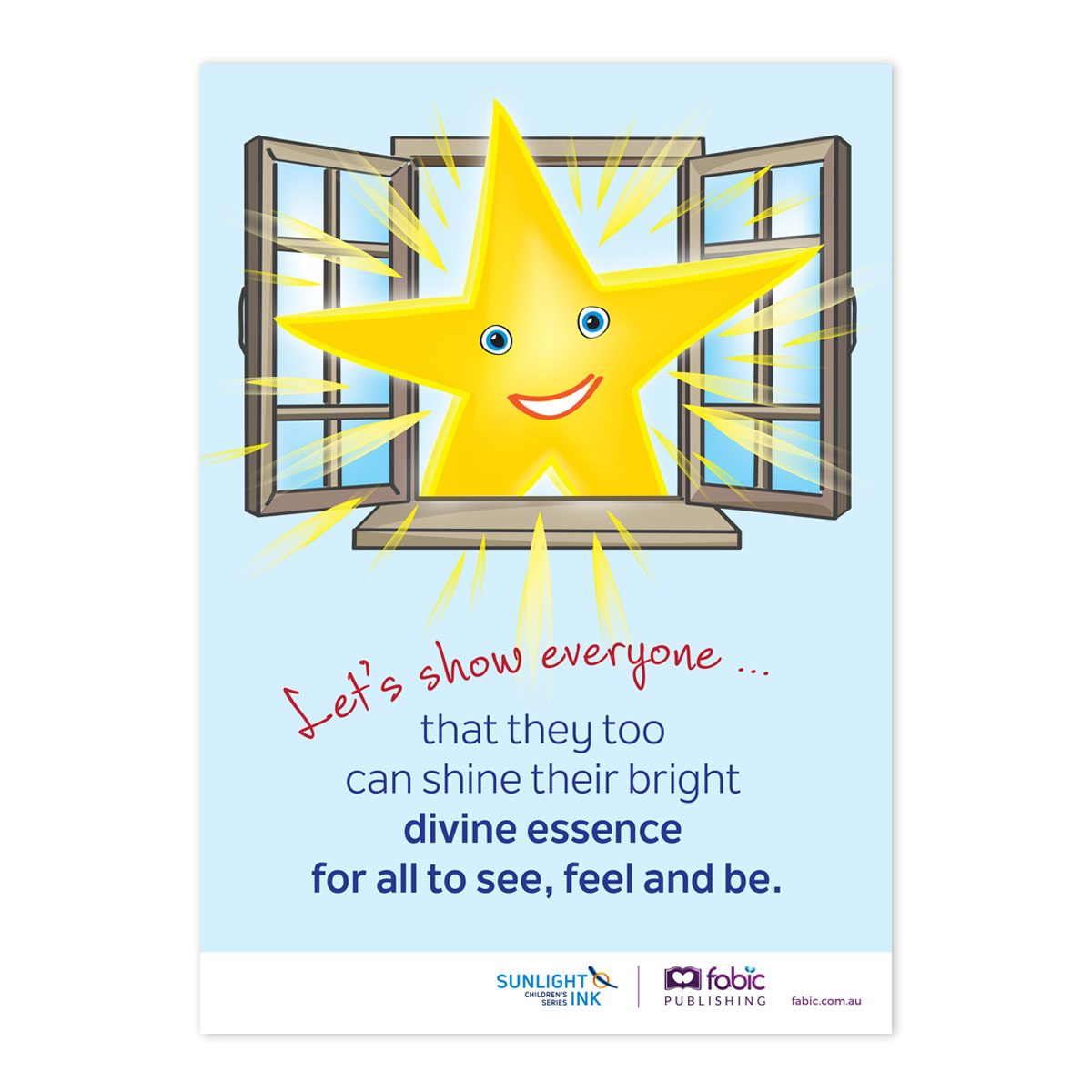 Let's show everyone that they can shine their essence (Poster) - Fabic ...