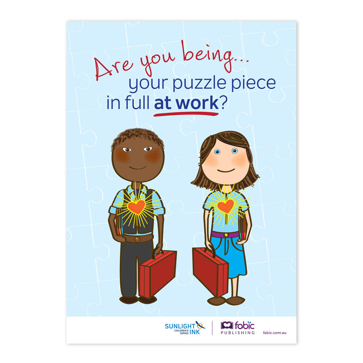 Are you being your puzzle piece in full at work? (Poster) - Fabic ...
