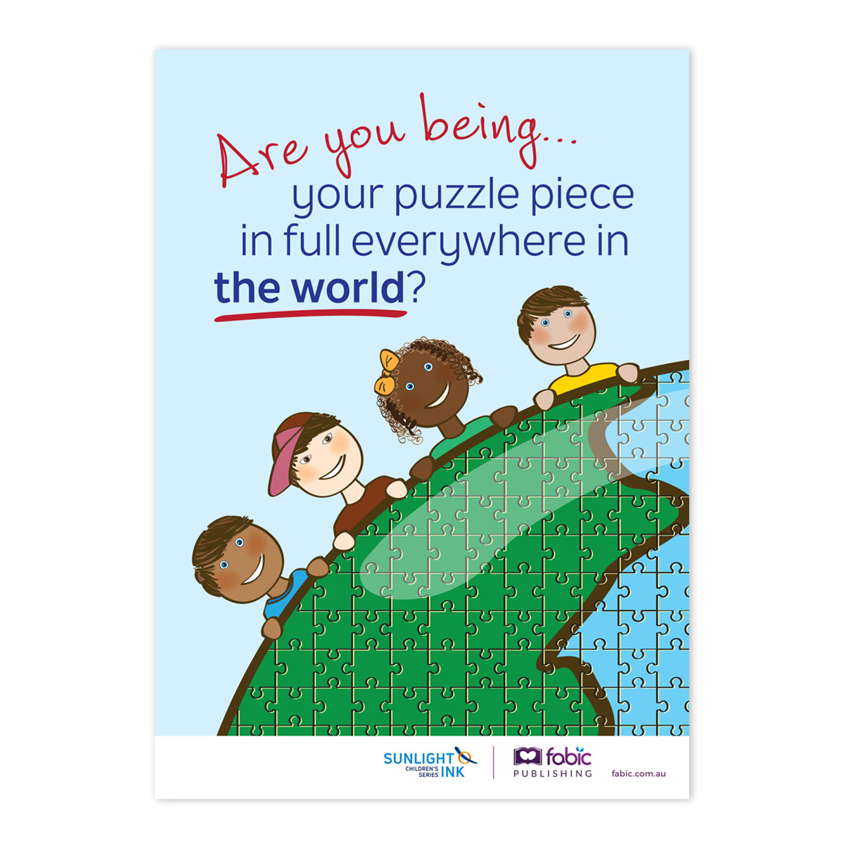 Are you being your puzzle piece in the world? (Poster) - Fabic ...
